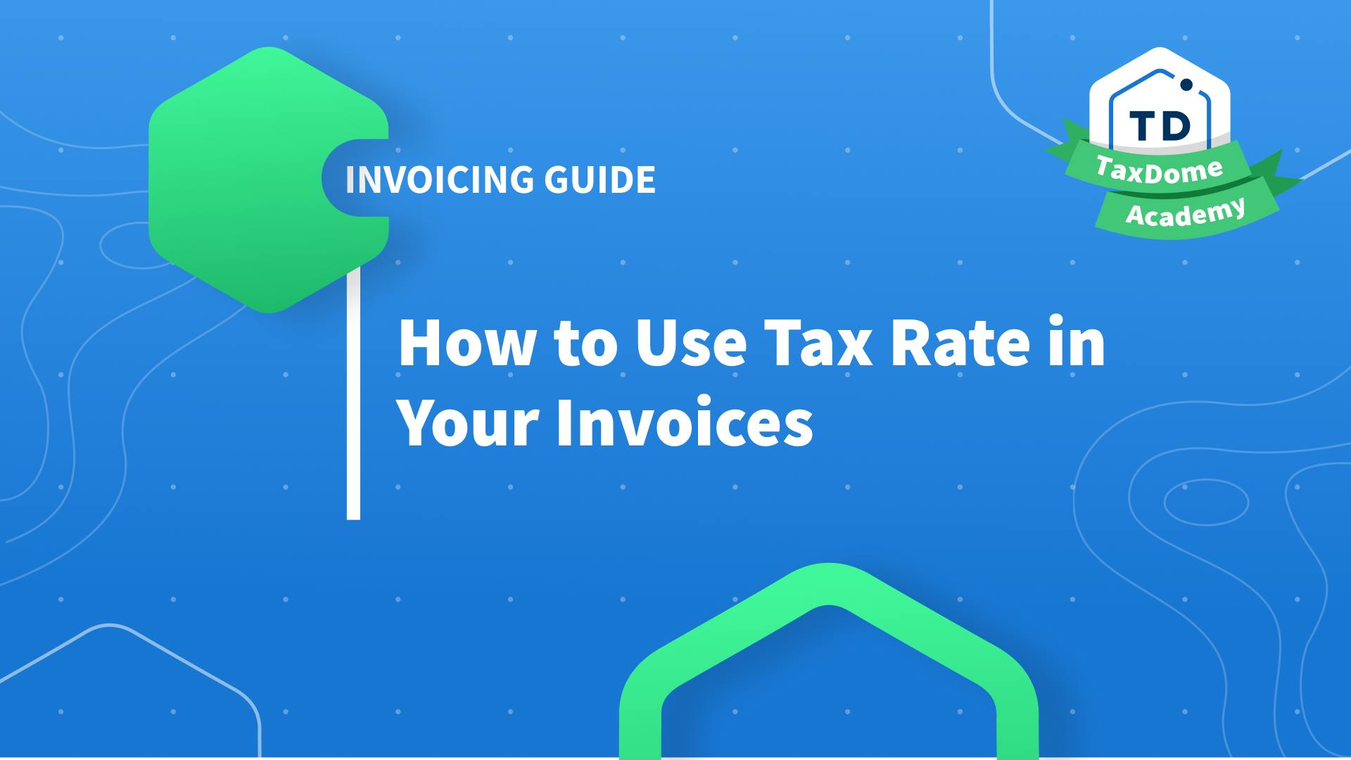 TaxDome Academy – How to Use Tax Rate in Your Invoices - TaxDome