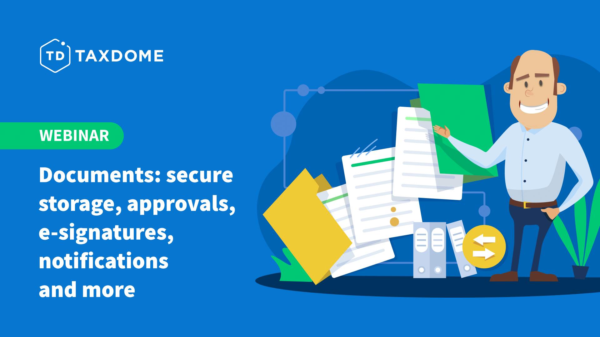 Documents: secure storage, approvals, e-signatures, notifications and ...